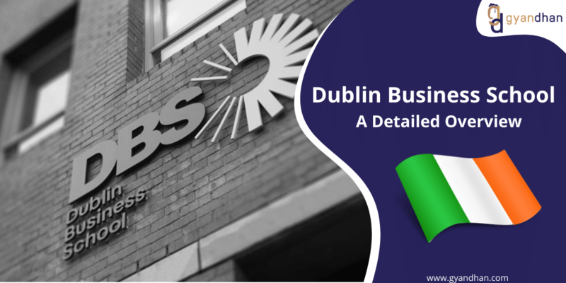 Dublin Business School : A Detailed Overview | GyanDhan